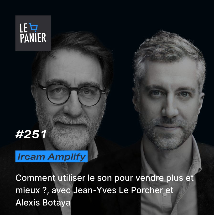 Comment utiliser le son pour vendre plus et mieux ? | Le Panier